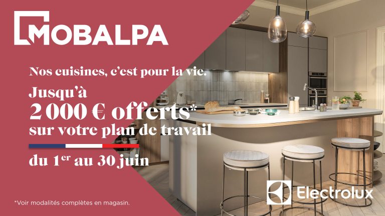 MOBALPA VOUS OFFRE PENDANT LE MOIS DE JUIN JUSQU’À 2 000€ DE RÉDUCTION ...